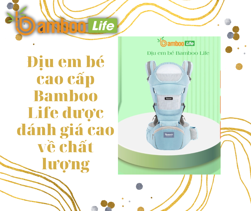 Địu em bé Bamboo Life được đánh giá cao về chất lượng - Bamboo Life